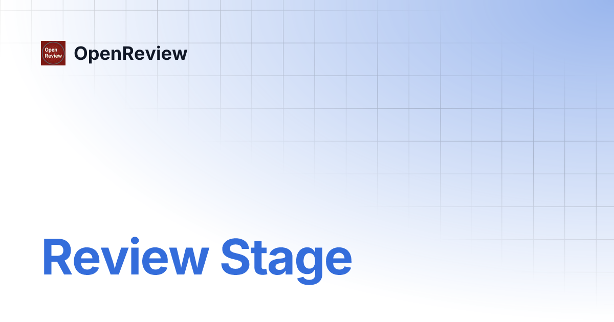 Review Stage | OpenReview
